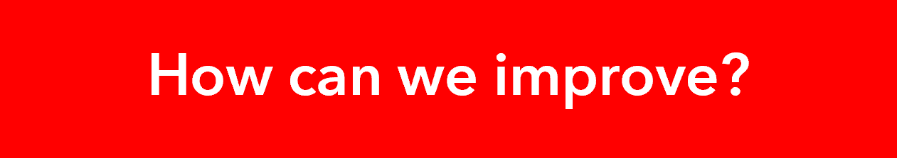 How can we improve - Yang Orthodontics
